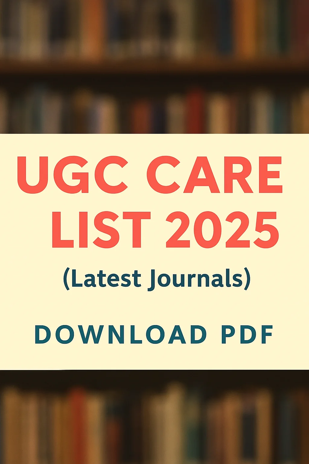 (Updated) UGC CARE List Journals 2025 - Download PDF - Journal Impact Factor